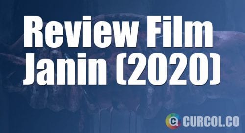 √ Review Film Janin (2020)